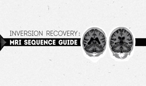 Inversion Recovery Mri Sequence Guide Medical Professionals
