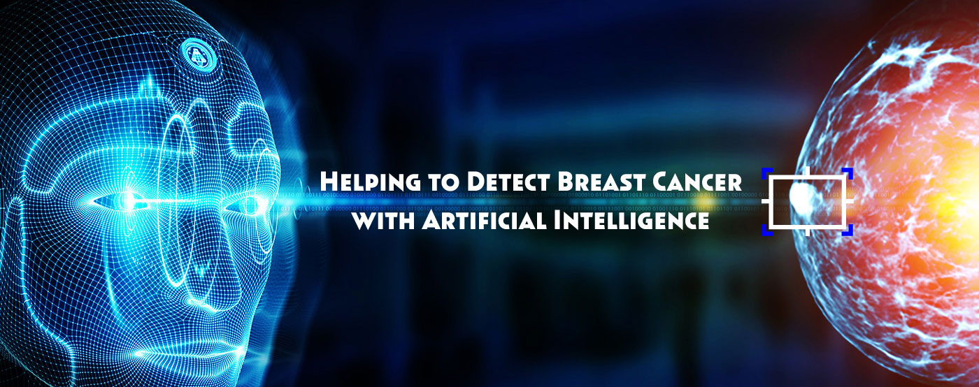 Detecting Breast Cancer with Artificial Intelligence